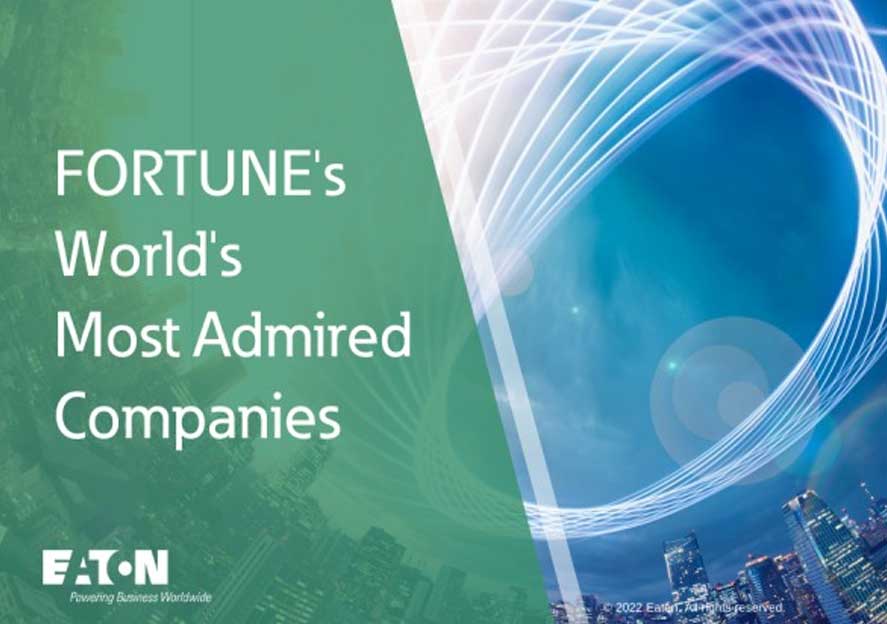 Eaton recognized as one of FORTUNE’s Most Admired Companies for the 8th ...